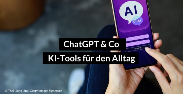 ChatGPT und Co.: Diese KI-Tools erleichtern Ihren Arbeitsalltag ...