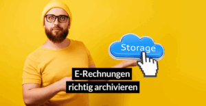 So archivieren Sie E-Rechnungen revisionssicher: Tipps und Tools für Unternehmen | Mittelstand ...